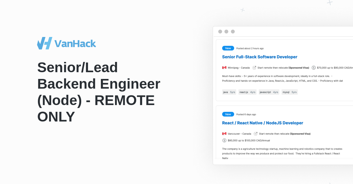 Senior/Lead Backend Engineer (Node) - REMOTE ONLY - VanHack